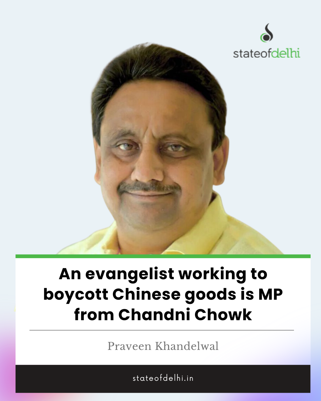 An evangelist working to boycott Chinese goods is MP Praveen Khandelwal